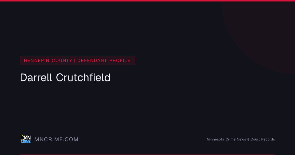 Darrell Crutchfield — Criminal Record (Hennepin County, MN) | MN CRIME ...