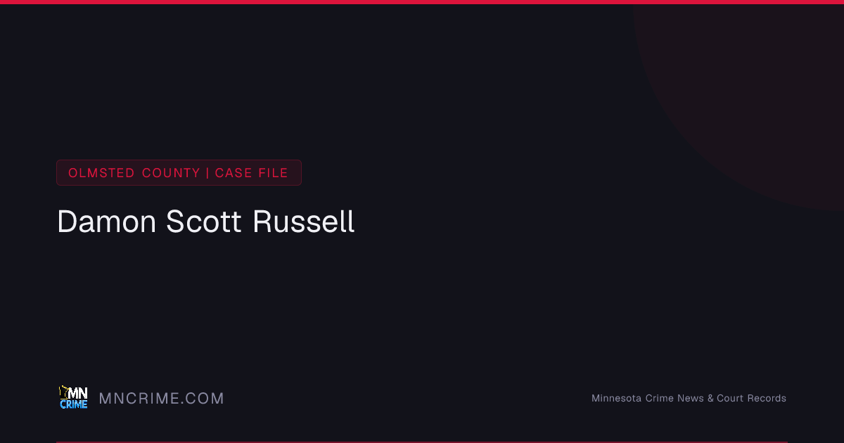 Damon Scott Russell — Olmsted County | MN CRIME