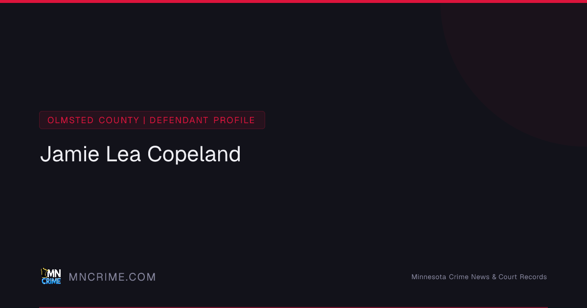 Jamie Lea Copeland — Case History | MN CRIME | MN CRIME