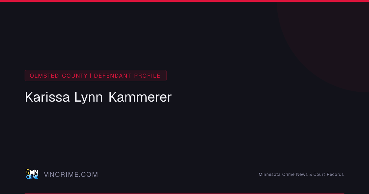 Karissa Lynn Kammerer — Criminal Record (Olmsted County, MN) | MN CRIME ...